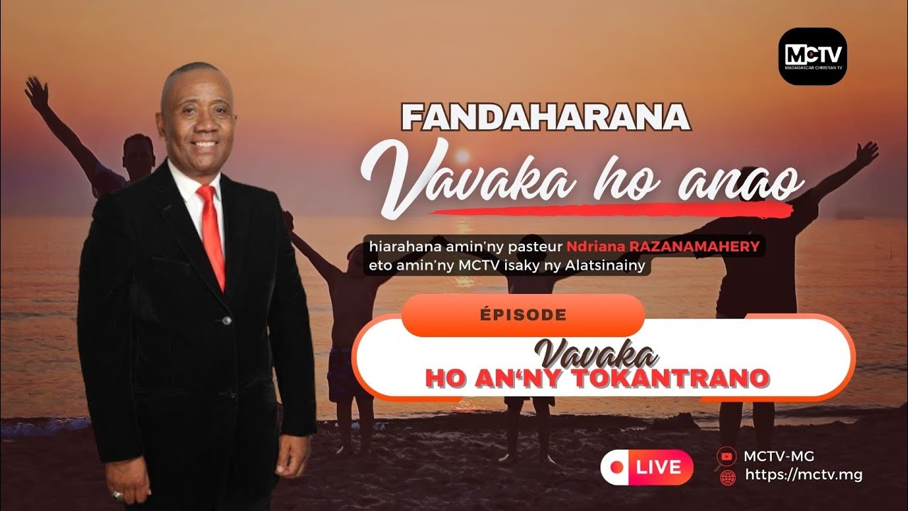VAVAKA HOAN'NY TOKANTRANO | Ndriana RAZANAMAHERY | Madagascar Christian ...