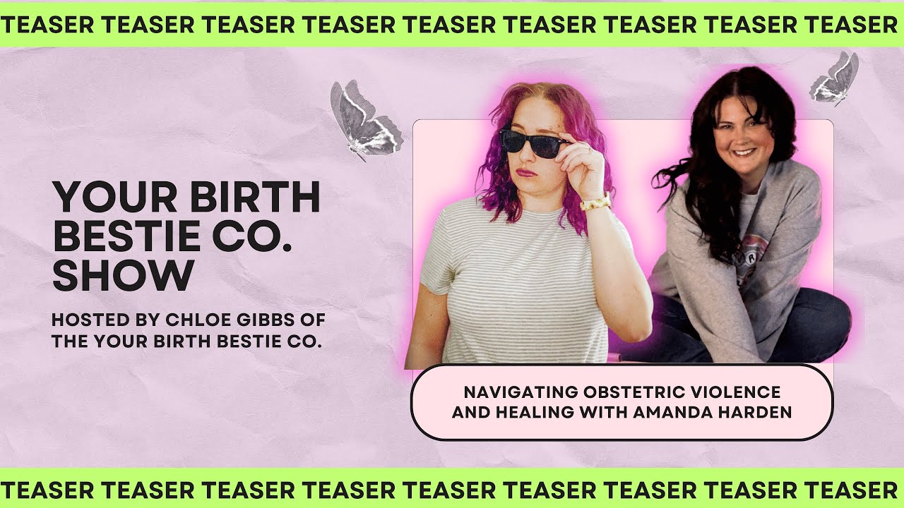 Episode 6 Teaser: Navigating Obstetric Violence and Healing With Amanda ...