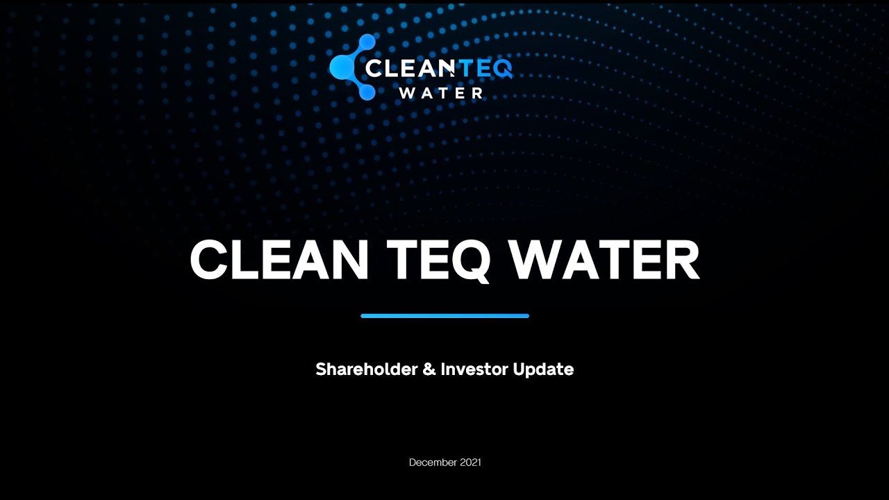 Clean TeQ Water Investor Webinar (ASX:CNQ) - 15 December 2021 - YouTube
