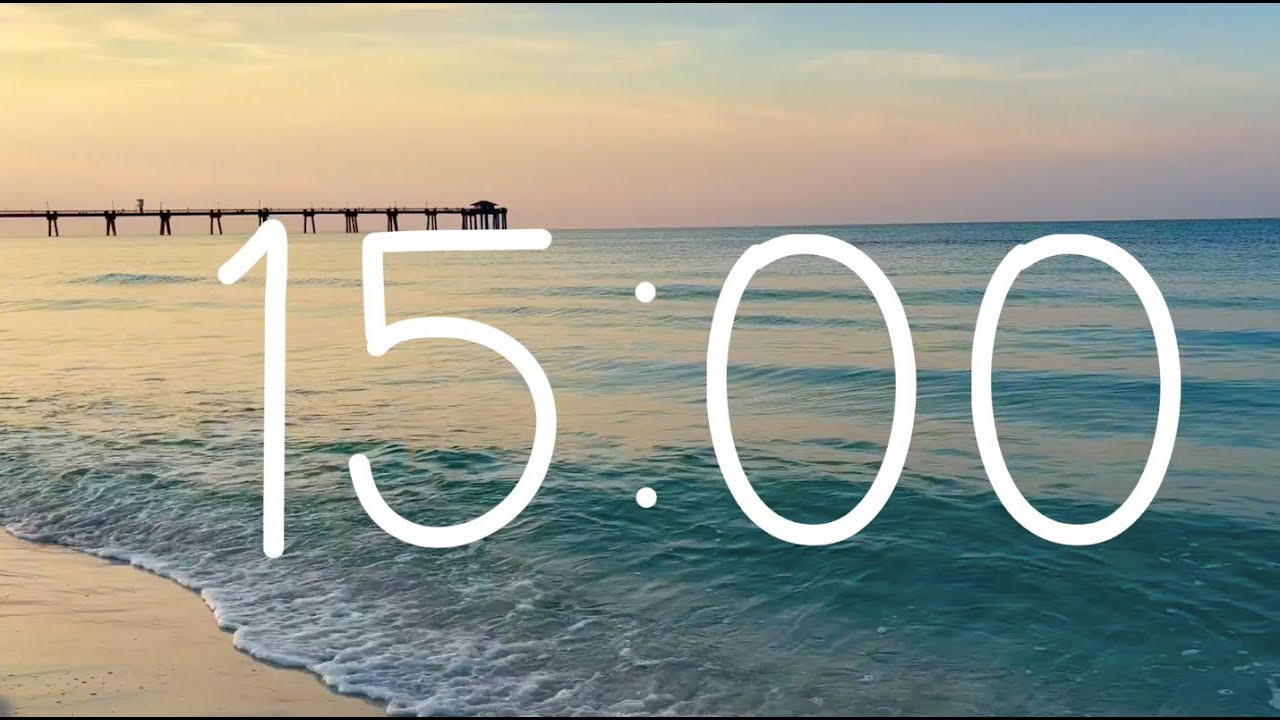 ⏳ Peaceful 15-Minute Countdown Timer with Soothing Ocean Waves & Soft ...
