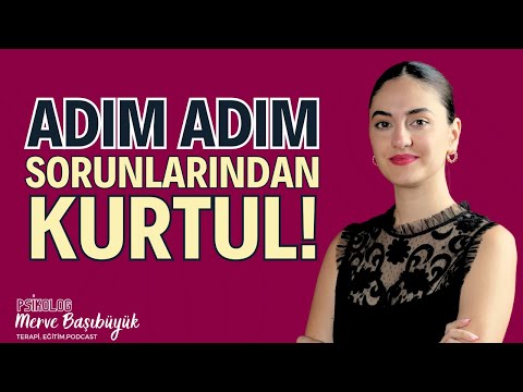 İstediğim Hayata Nasıl Erişirim? I Çözüm Odaklı Bir Yöntem