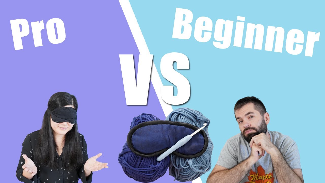 Crochet Challenge (Beginner vs Expert) (Blinded Folded!) - YouTube