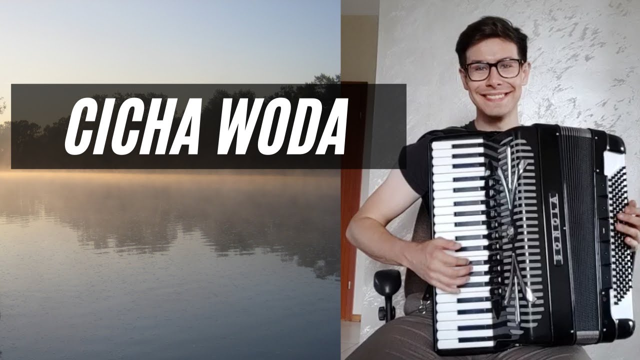 Cicha woda - Akordeon - YouTube