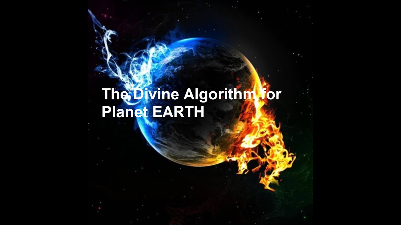 The Divine Algorithm for Planet Earth - YouTube