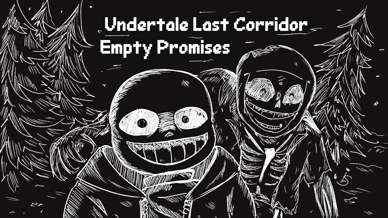 Empty Promises / UT3DBB Sans [ Undertale: Last Corridor ] - YouTube