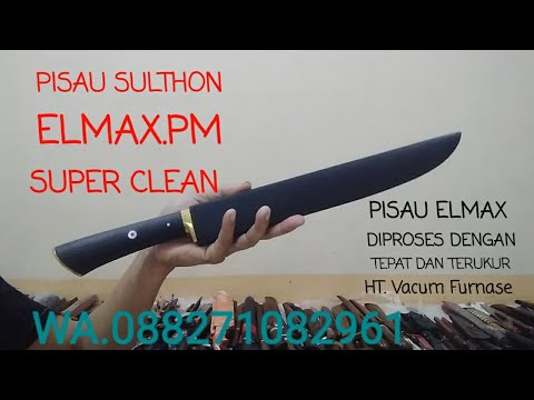 PISAU SEMBELIH SULTON BAJA ELMAX. PM. SUPER CLEAN . MIRROR - YouTube