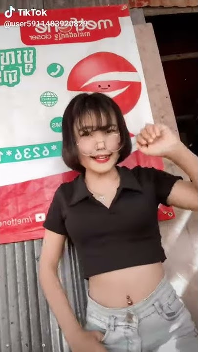 ស្រីស្អាតរាំបែកស្លុយកប់សេរី Tik Tok khmer 2020 - YouTube