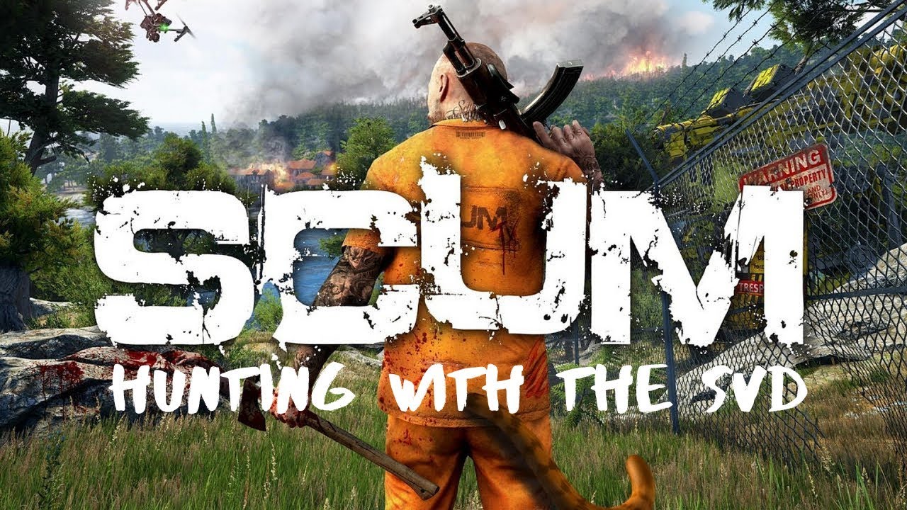 Scum - Hunting With The SVD Sniper Rifle - YouTube