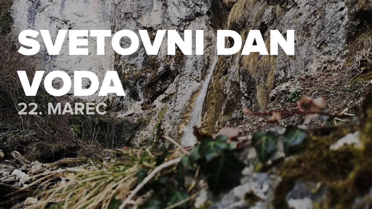 22. marec je svetovni dan voda - YouTube 22. marec je svetovni dan voda - YouTube