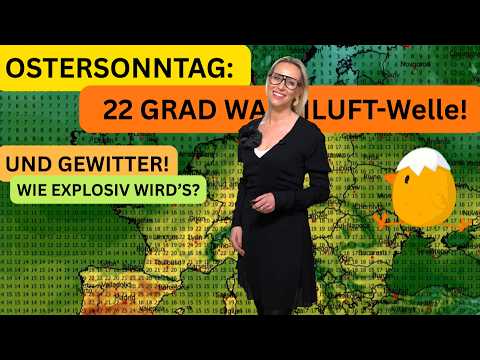 Krasse Oster-Wärmewelle schiebt das Thermometer auf mindestens 23 Grad– aber Achtung: Gewittergefahr