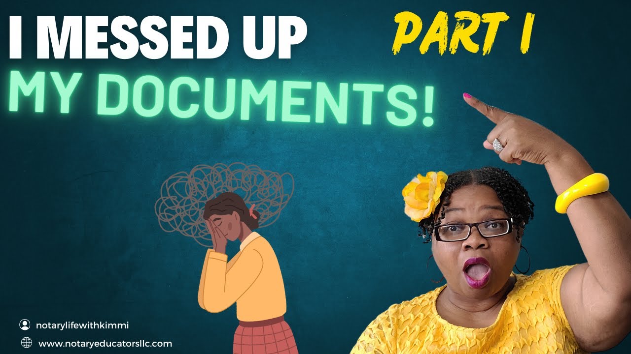 Notary training Part One: I Messed Up My Documents - YouTube