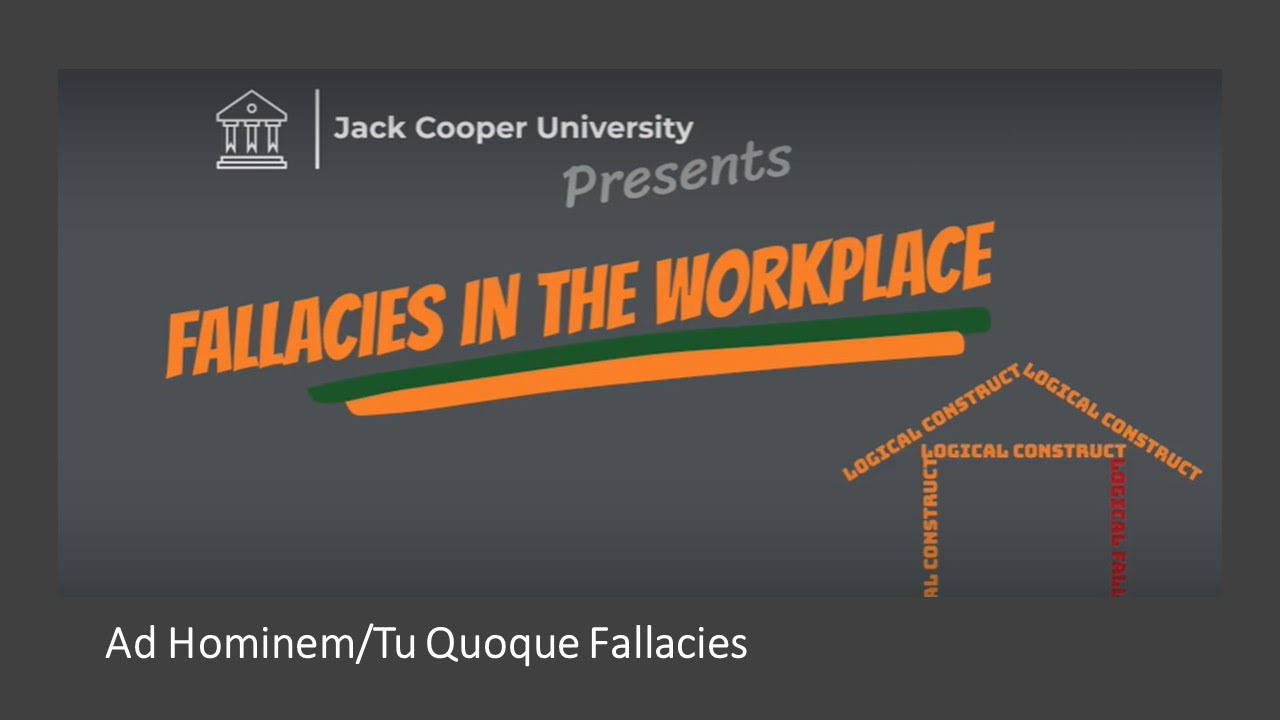 Fallacies in the Workplace: Ad Hominem & Tu Quoque Fallacies - YouTube