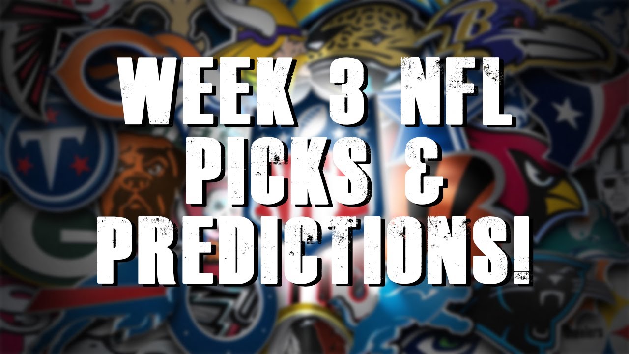 NFL 2022 Week 3 Picks & Predictions! - YouTube