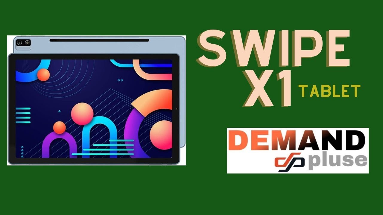 ANDROID TABLET | SWIPE X1 PAD | SWIPE X1 4G TABLET | TABLET UNBOXING ...