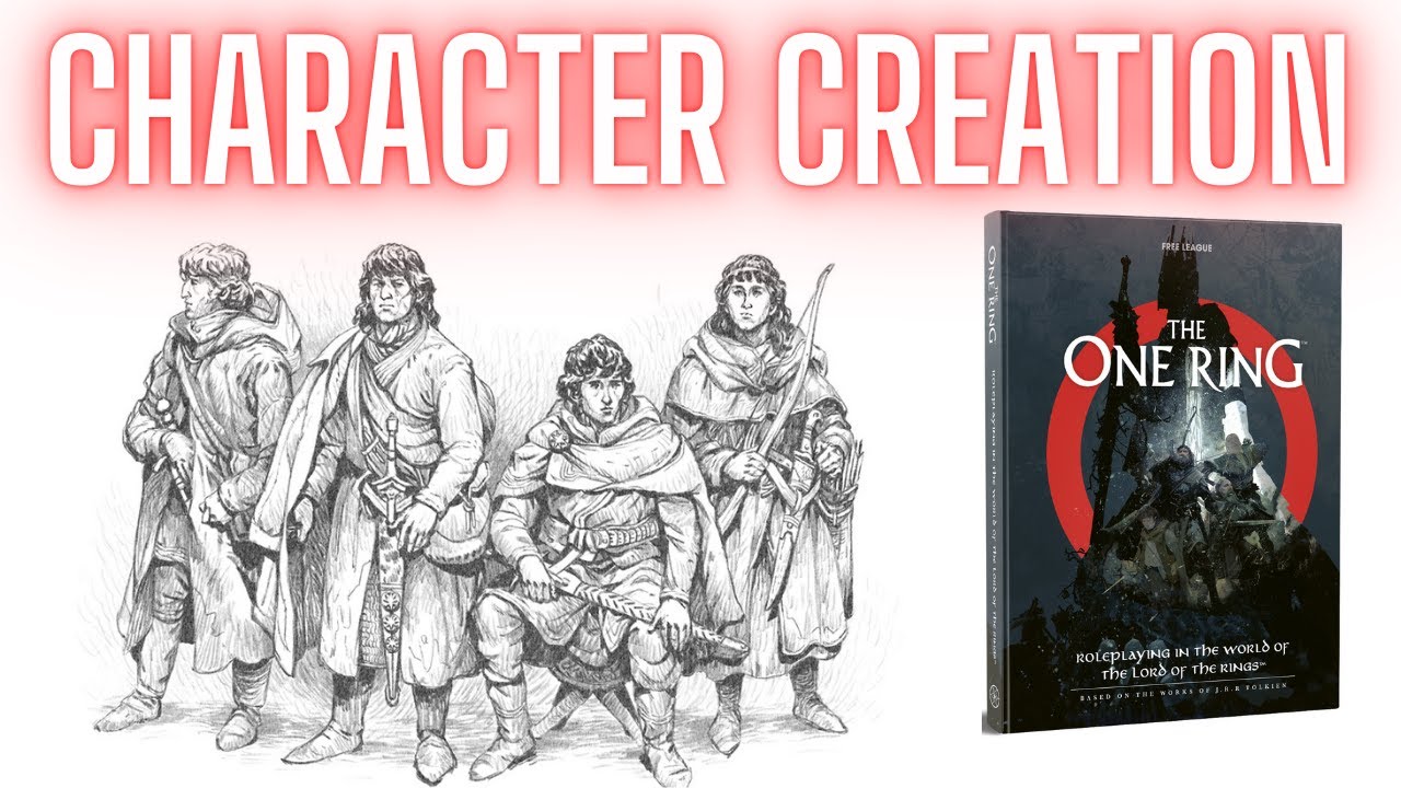 First Time Playing: Character Creation in The One Ring RPG #lotr # ...