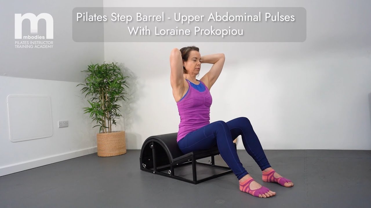 Pilates Step Barrel (Spine Corrector) Exercise - Upper Abdominal Pulses ...