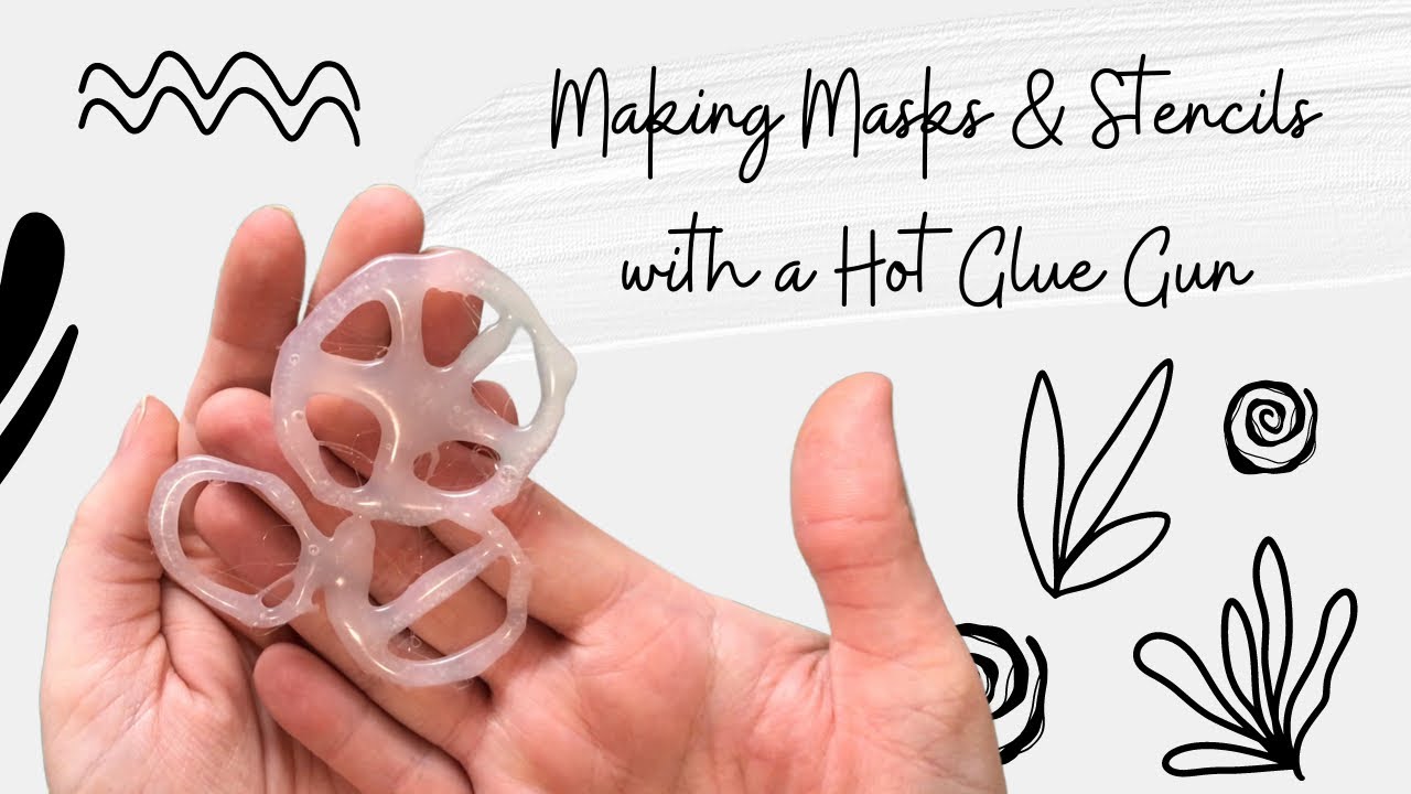 Making Masks and Strncils with a Hot Glue Gun - YouTube