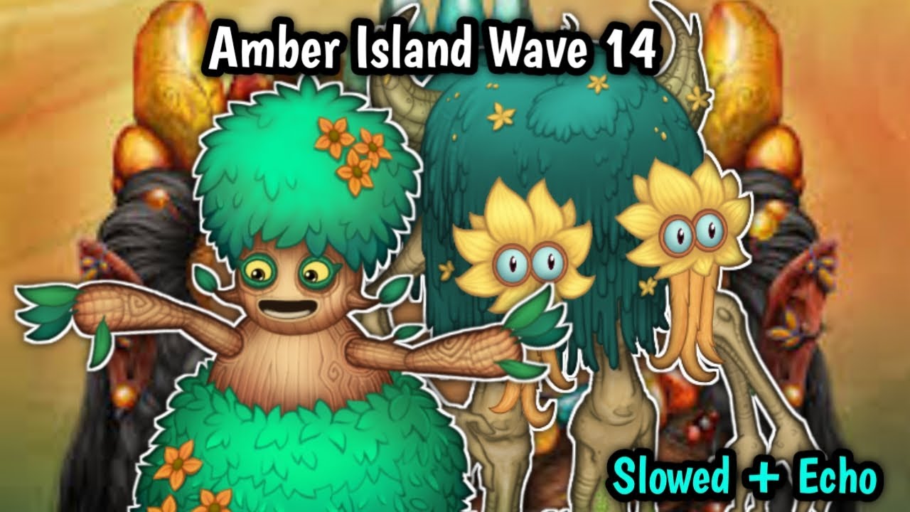 Amber Island Full Song Wave 14 My Singing Monster (CR : @MSMPokeGamer ...