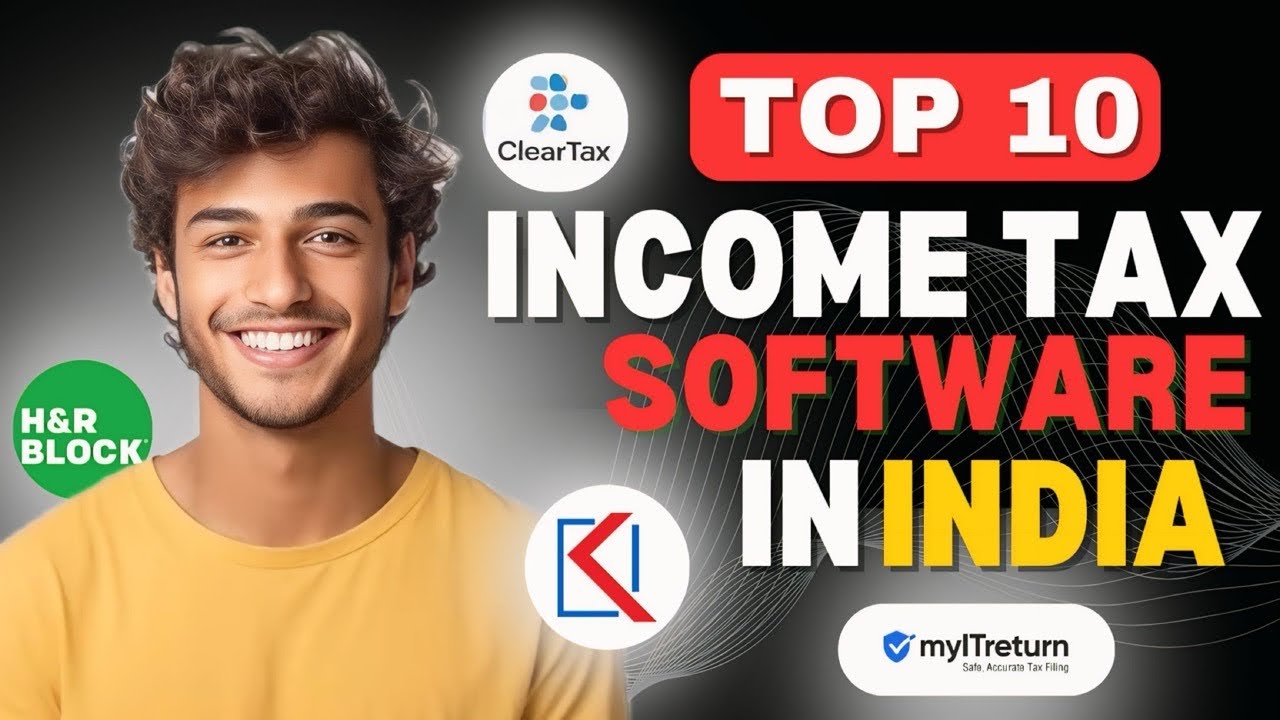 Top 10 Income Tax Software for 2024: The Ultimate Guide for Indian ...