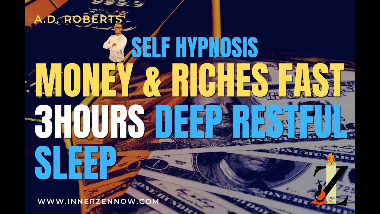 Deep Sleep Hypnosis Attract Money and Riches Fast 3 Hour Sleep ...