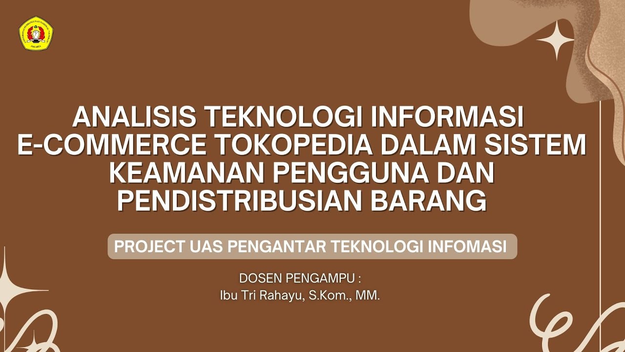 Analisis Teknologi Informasi E-Commerce Tokopedia - YouTube