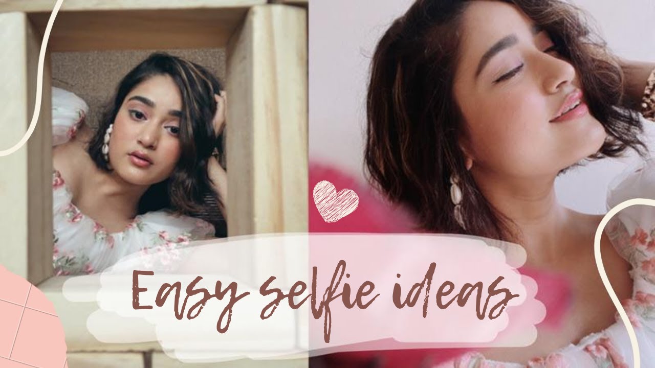 Take Photos With Me | Creative & Easy Selfie Ideas - YouTube