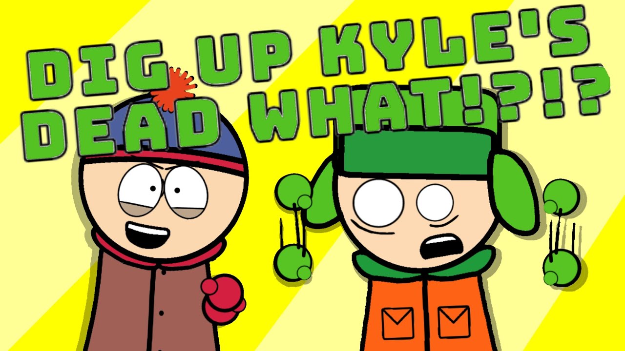 DIG UP KYLES DEAD WHAT!?!?! - YouTube