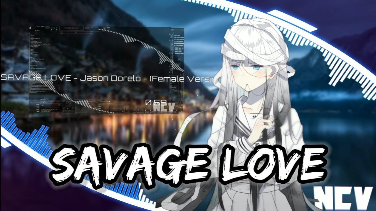 「Nightcore」→ Savage Love(Lyrics) - YouTube Music