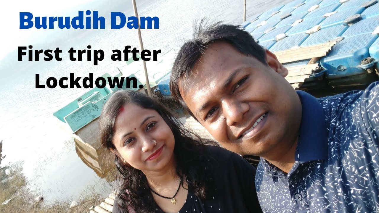 Burudih Dam Ghatsila | Jamshedpur | First Trip After Lockdown - YouTube
