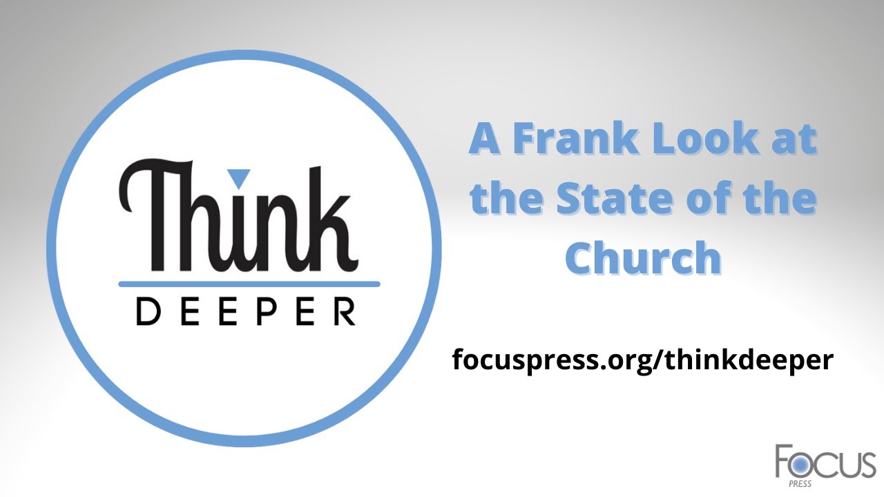 A Frank Look at the State of the Church - YouTube