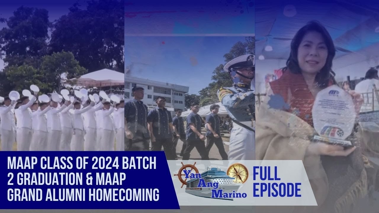 MAAP Class of 2024 Batch 2 Graduation & MAAP Grand Alumni Homecoming ...