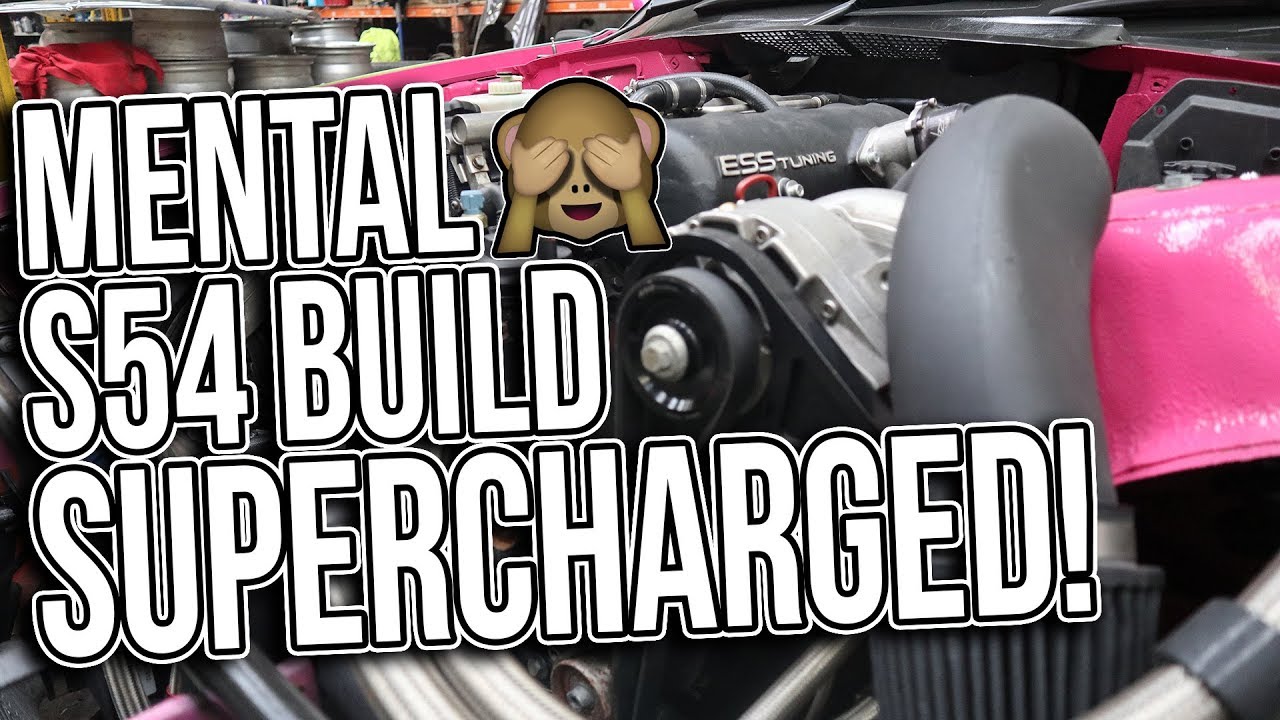 CRAZY 600+ BHP SUPERCHARGED S54 BMW E36 BUILD! - YouTube
