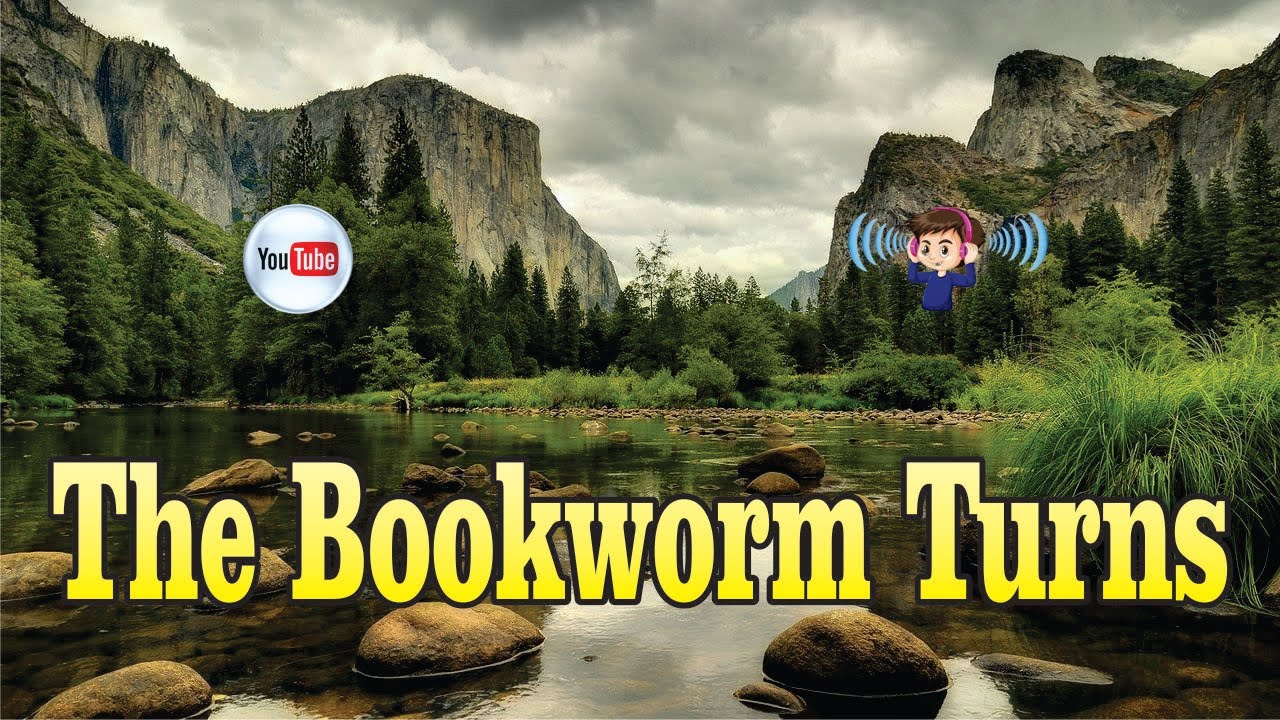 The Bookworm Turns - YouTube