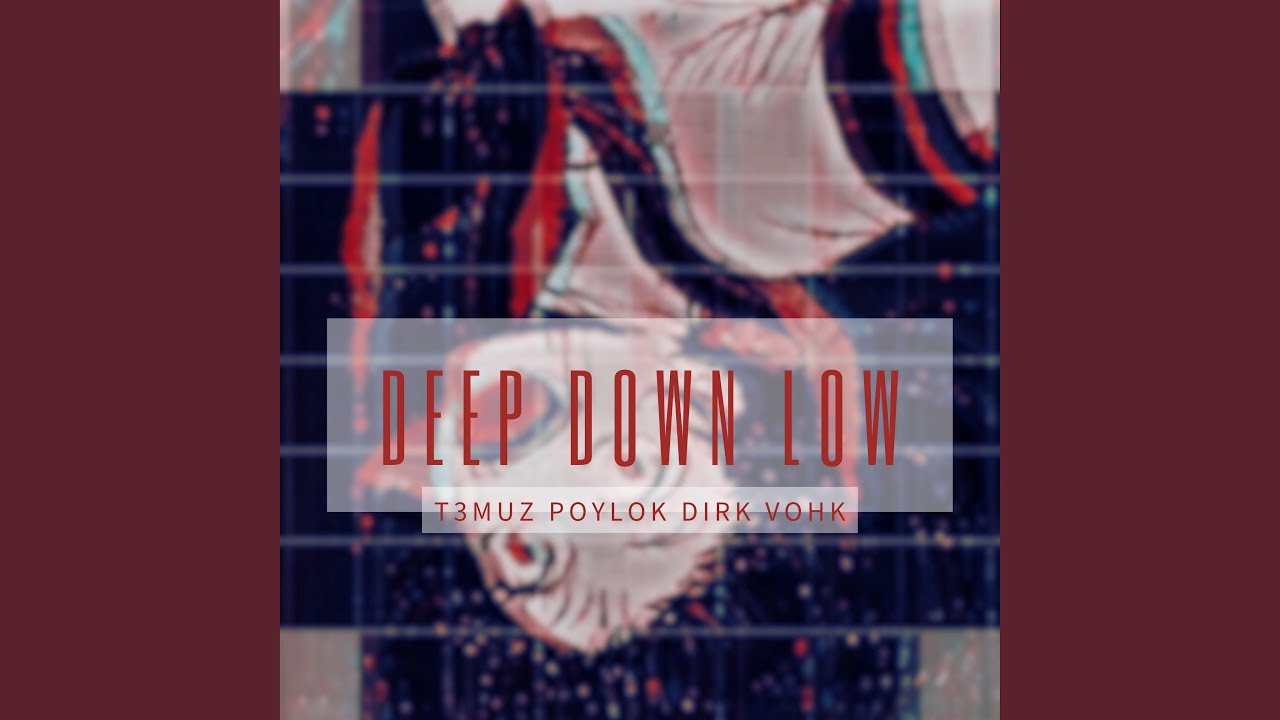 Deep down Low（Phonk Verslon） - YouTube