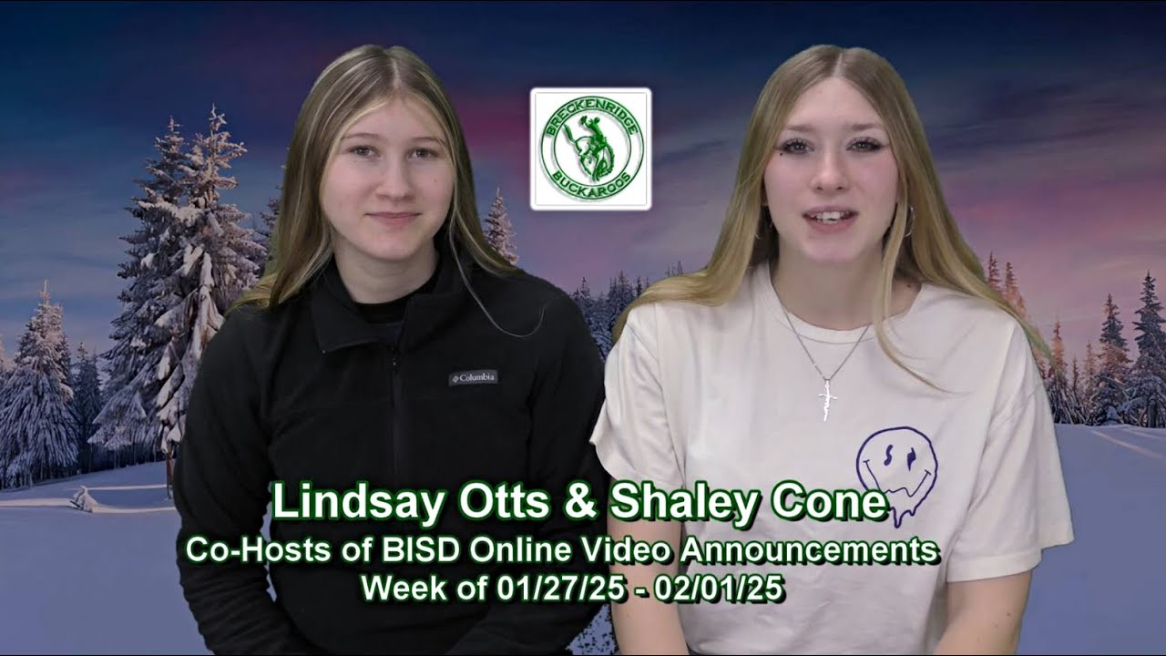 BISD Online Video Announcements Shaley Cone & Lindsay Otts Week of ...