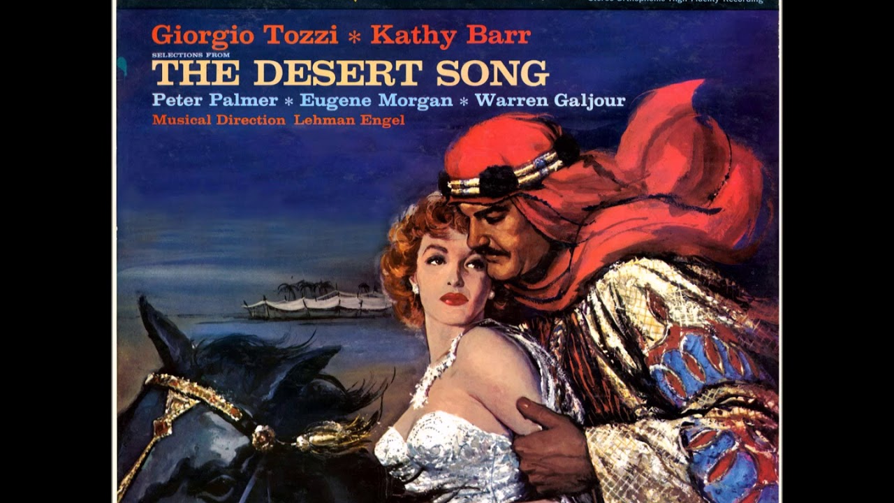 Kathy Barr and Giorgio Tozzi – The Desert Song - YouTube