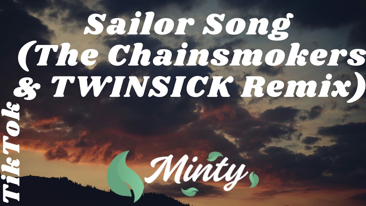 Gigi Perez - Sailor Song (The Chainsmokers & TWINSICK Remix) | TikTok ...