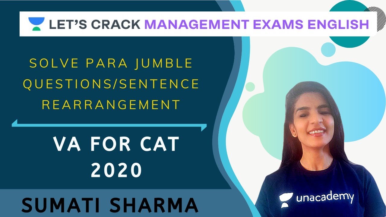 Solve Para Jumble Questions Sentence Rearrangement VA For CAT 2020 solve-para-jumble-questions-sentence-rearrangement-va-for-cat-2020