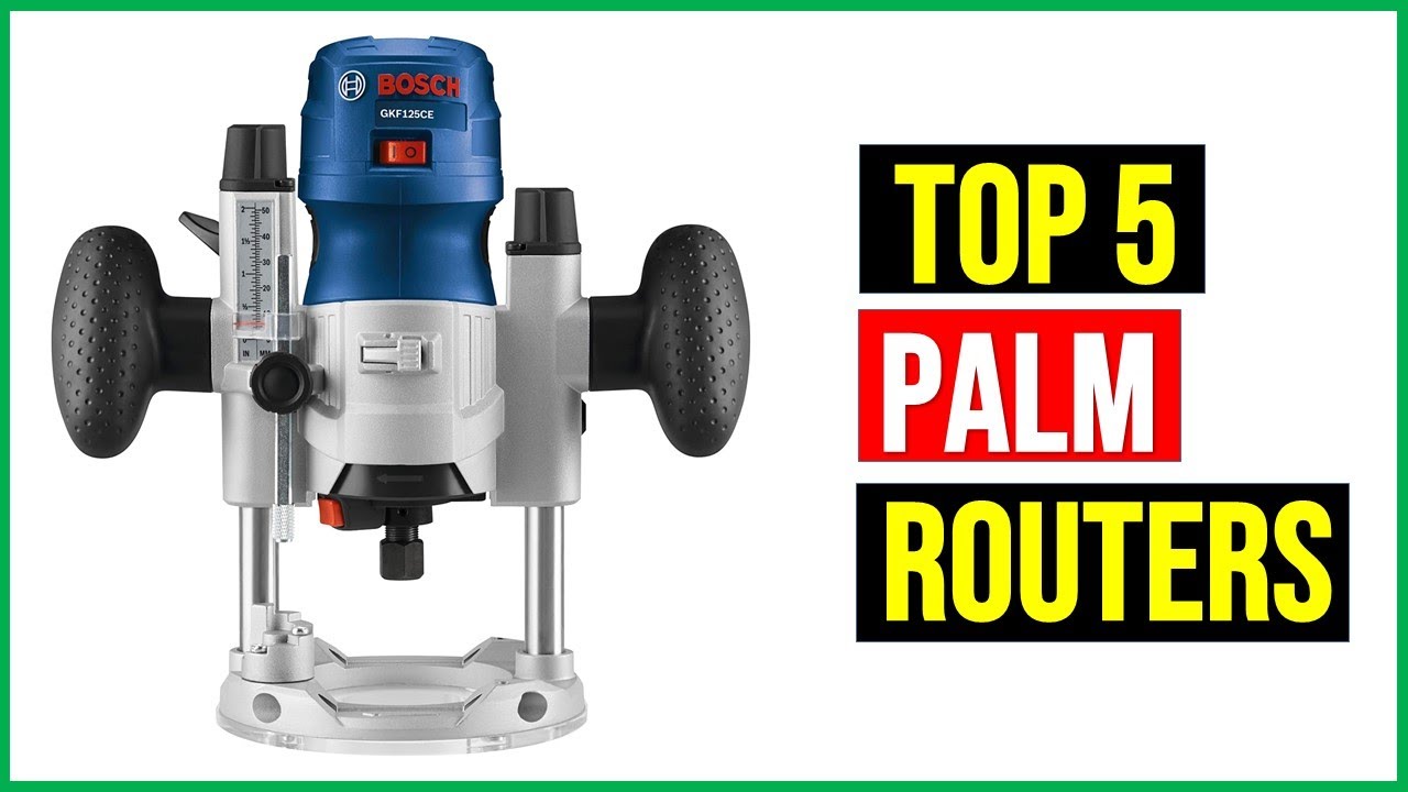 Top 5 Best Palm Routers Reviews in 2025 The Best Palm Routers 2025 ...