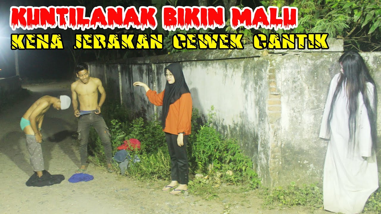 PRANK KUNTILANAK BIKIN MALU !!! | KENA JEBAKAN CEWEK CANTIK !!! | FUNNIEST GHOST PRANK - YouTube