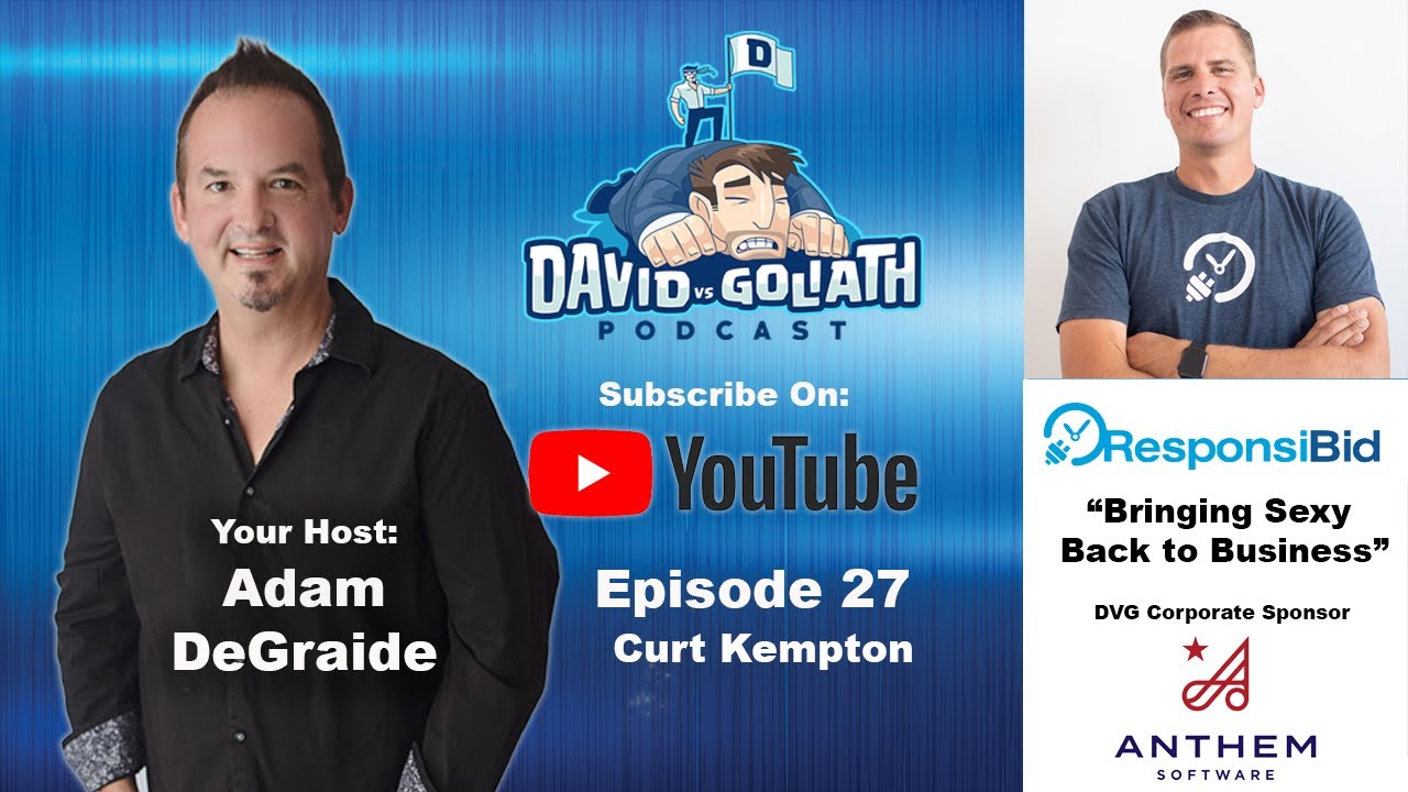 Bringing Sexy Back To Business with Adam DeGraide and Curt Kempton. e27 ...