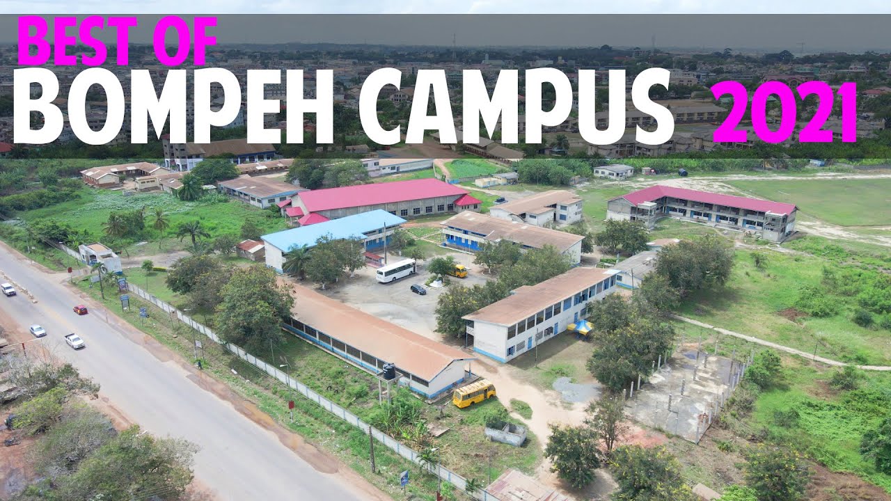 BEST OF BOMPEH SHS CAMPUS - GHANA WEST AFRICA. - YouTube