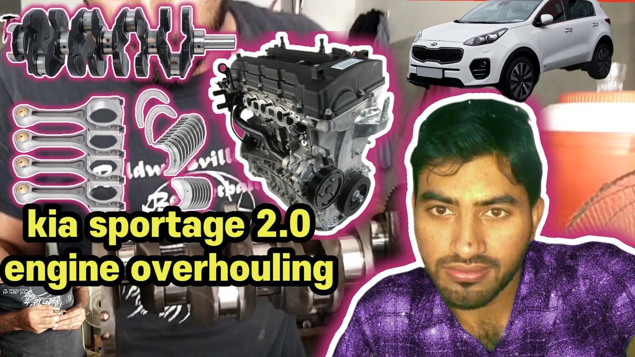 Kia Sportage Engine Overhaul Tutorial" #alwajidtech #rebuild - YouTube