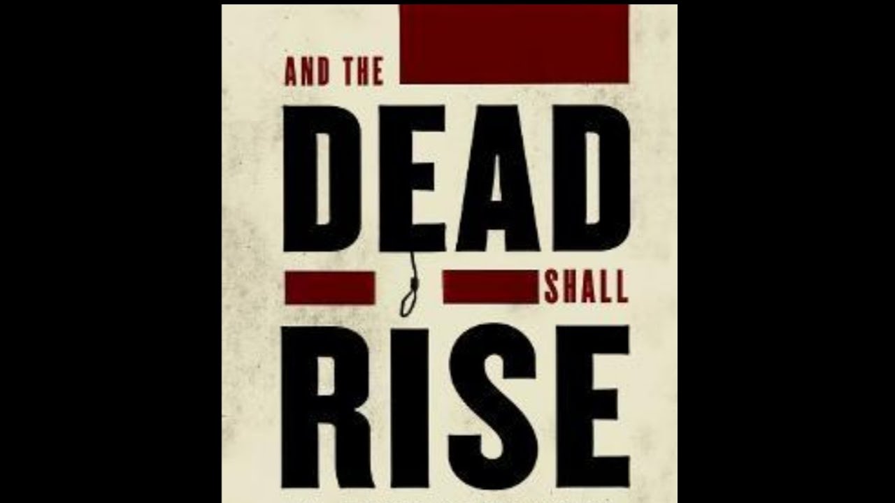 The dead will rise again. - YouTube