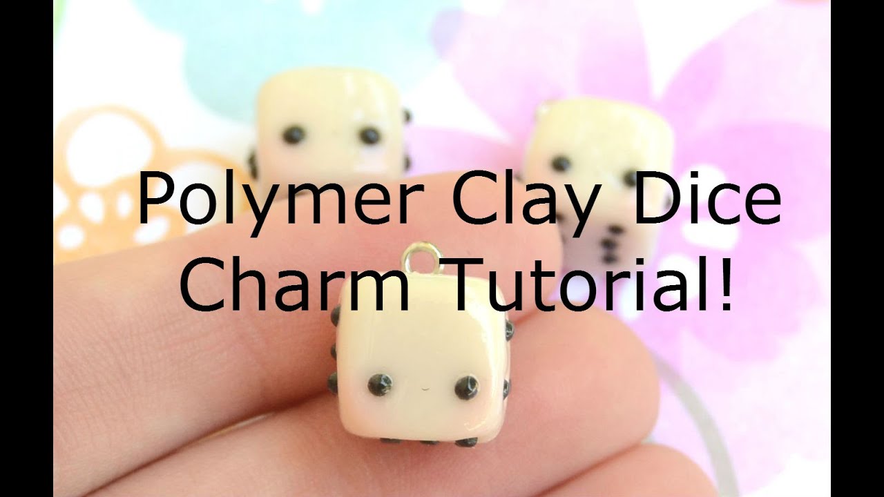 Polymer Clay Dice Charm Tutorial - YouTube