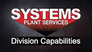 Systems Plant Services - Division Capabilities