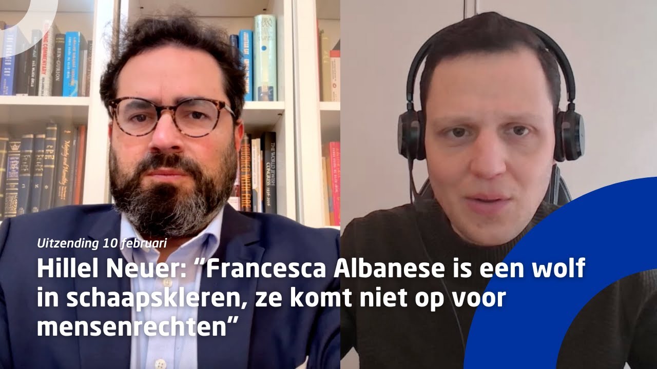 Hillel Neuer: “Francesca Albanese is een wolf in schaapskleren, ze komt ...