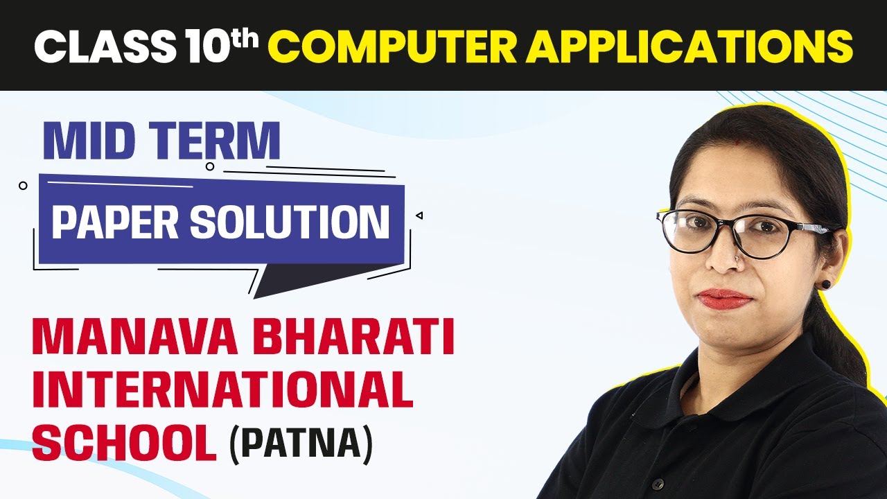 Manava Bharati International School (Patna) | Class 10 Computer ...