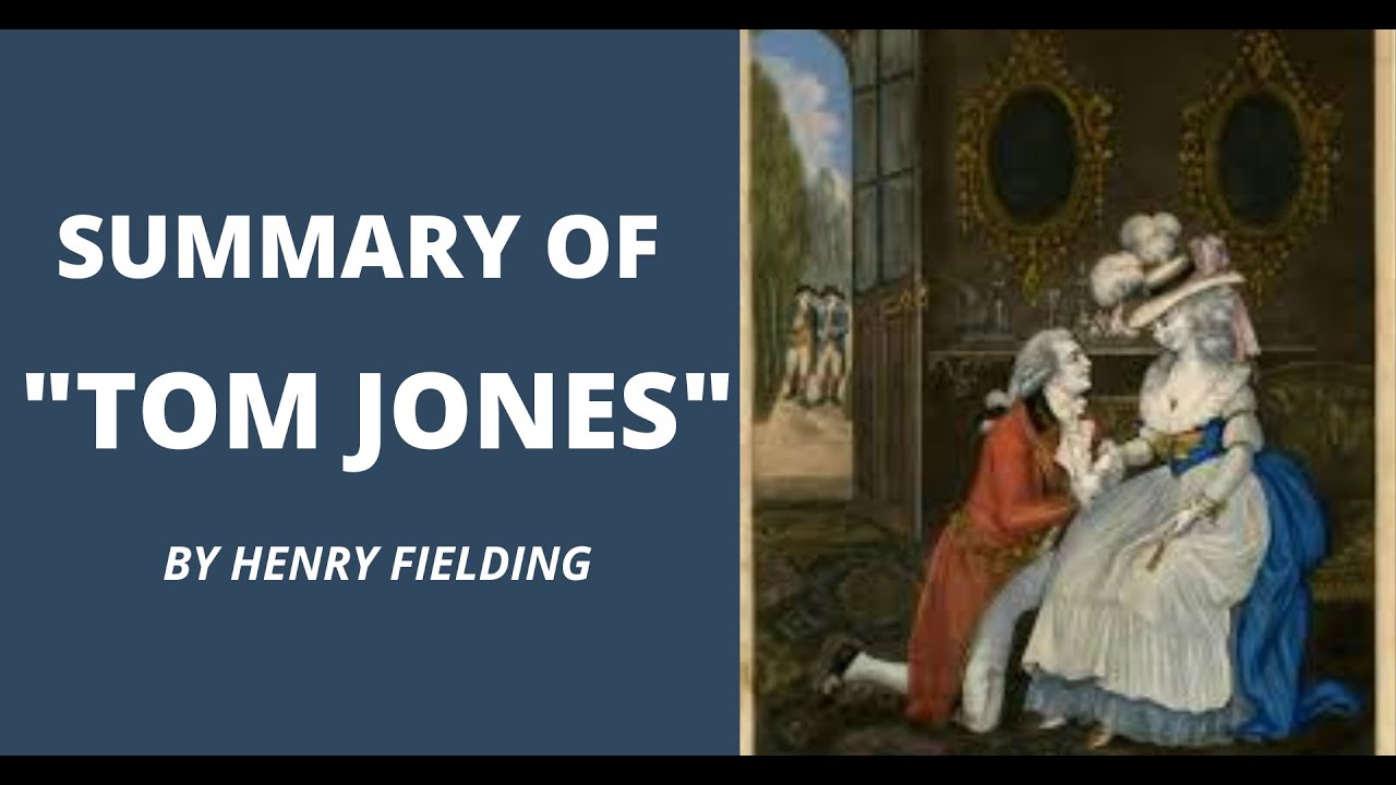 Tom Jones by Henry Fielding summary and analysis || Tom Jones summary ...