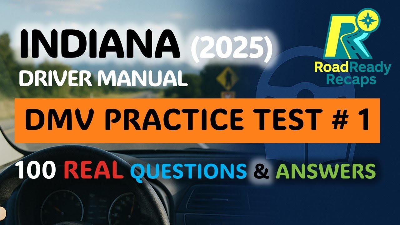 Indiana Driver Manual 2025 – Practice Test #1 | 100 Practice Questions ...